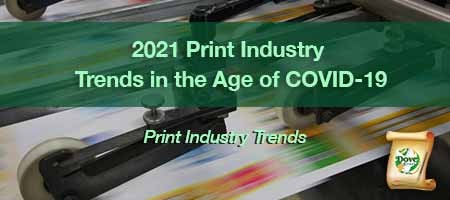 2021 Print Industry Trends in the Age of COVID-19,Dove Direct,Atlanta ...