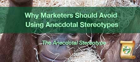 Why Marketers Should Avoid Using Anecdotal Stereotypes,dove Direct ...