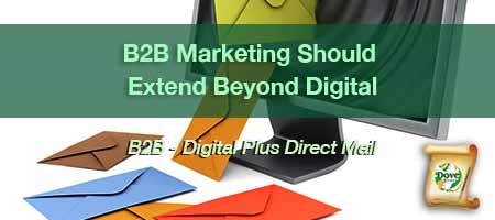 B2B Marketing Should Extend Beyond Digital Dove Direct