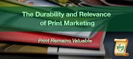 The Durability and Relevance of Print Marketing Dove Direct